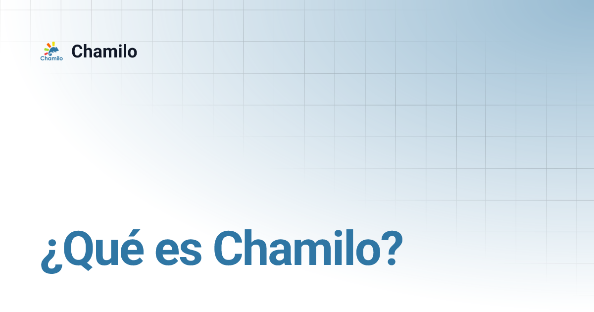 ¿Qué es Chamilo? | Chamilo