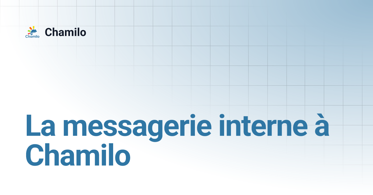 La messagerie interne à Chamilo | Chamilo
