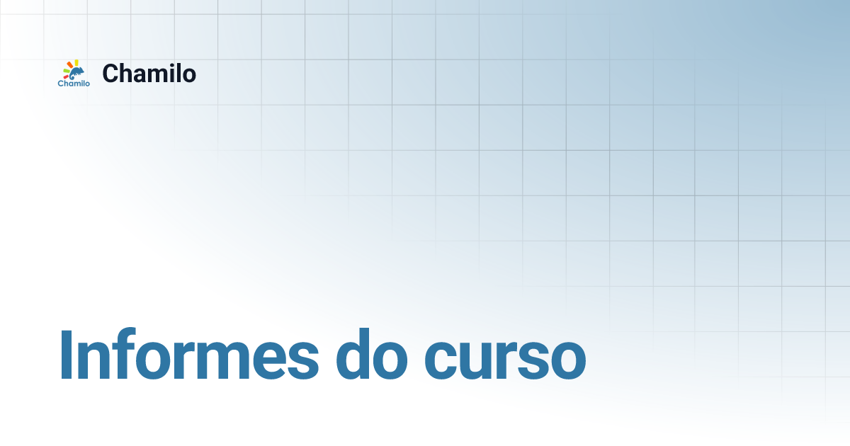 Informes do curso | Chamilo