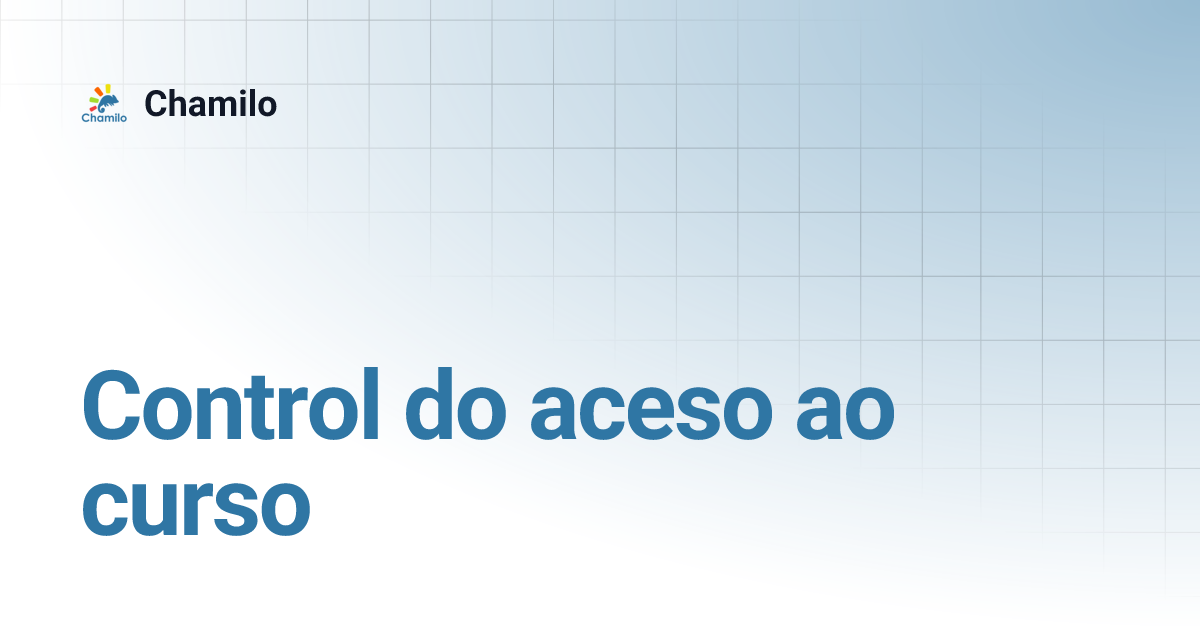 Control do aceso ao curso | Chamilo