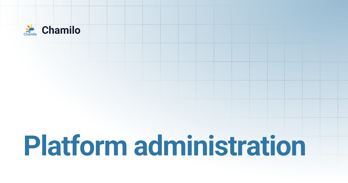 Platform administration | Chamilo