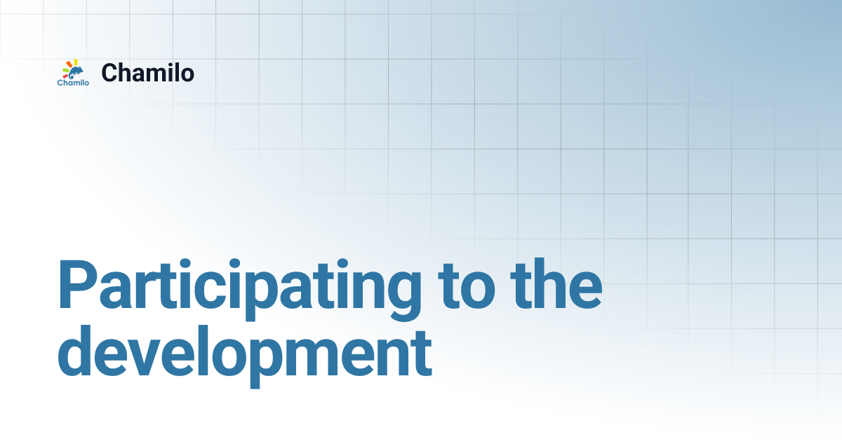 Participating to the development | Chamilo