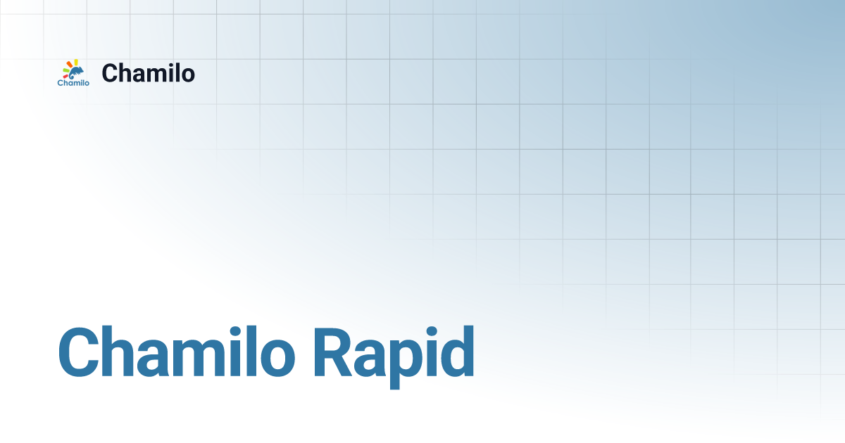 Chamilo Rapid | Chamilo