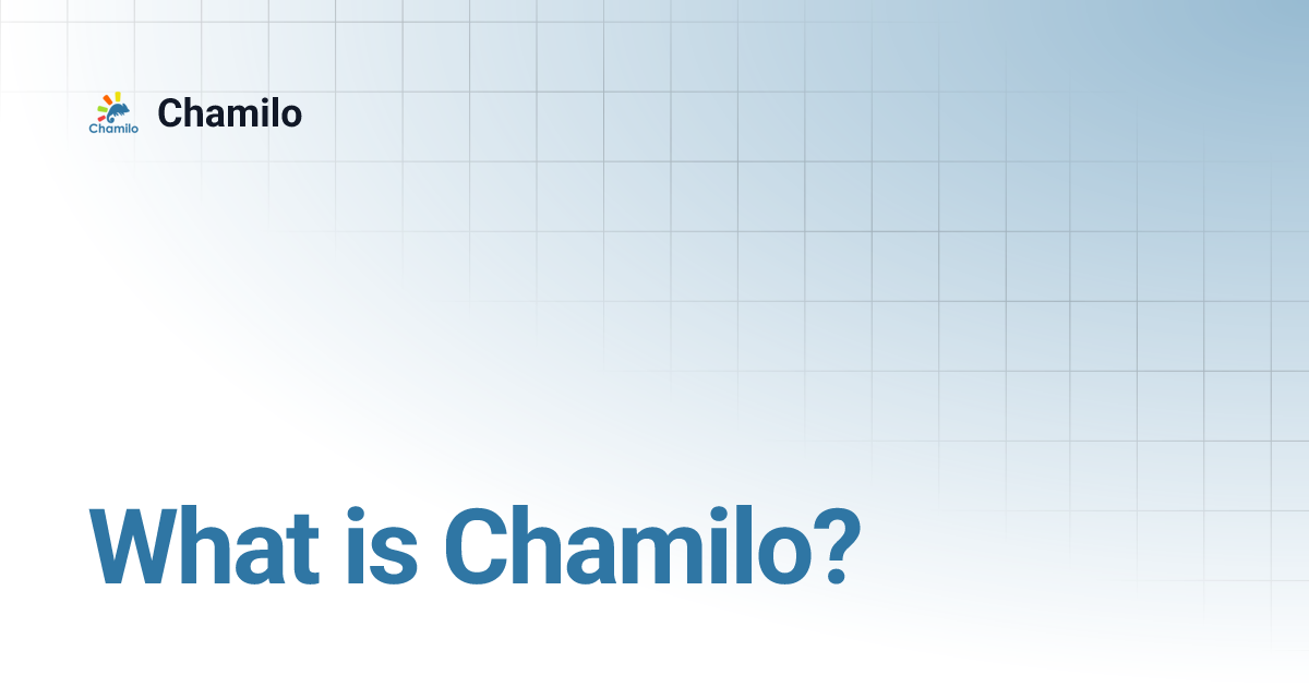 What is Chamilo? | Chamilo