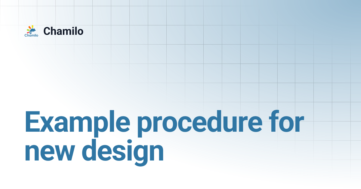 Example procedure for new design | Chamilo